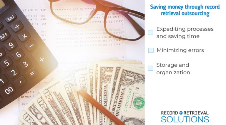 Saving money through record retrieval outsourcing | Record Retrieval ...